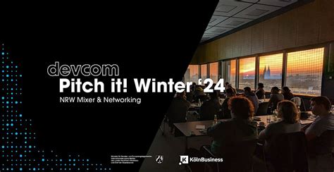 Devcom Pitch It Winter 2024 Nrw Mixer And Networking Cologne Fair