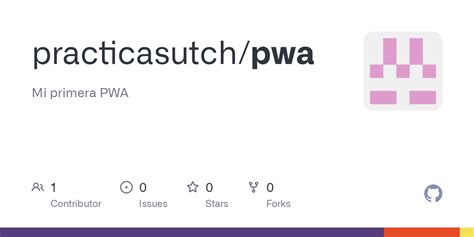 Github Practicasutchpwa Mi Primera Pwa