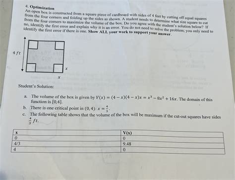 Solved OptimizationAn Open Box Is Constructed From A Square Chegg Com