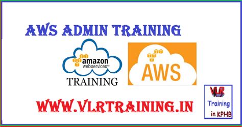 Aws Admin Online Training Hyderabad Vlr Training Software Training Institute Kukatpally Jntu