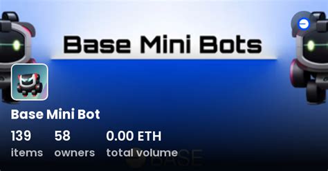 Base Mini Bot Collection Opensea