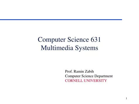PPT Computer Science 631 Multimedia Systems PowerPoint Presentation