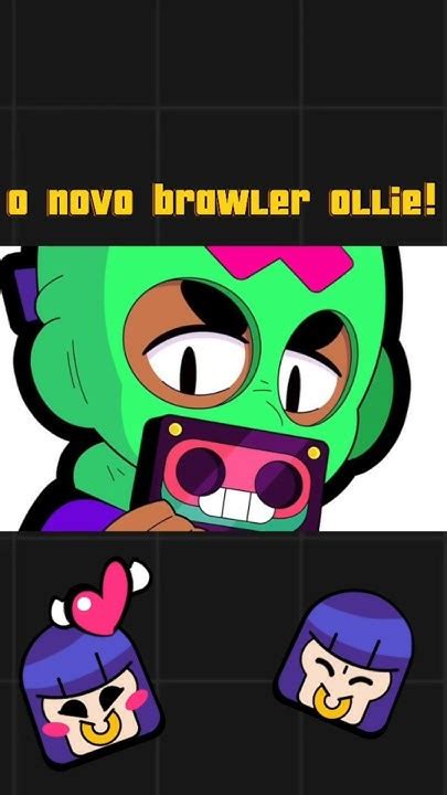 Seja Bem Vindo Ollie Brawlstars Jogosbrawl Main Estrelasdonovobrawlerbrawl Novobrawler