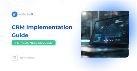 Intellectsoft On Linkedin A Comprehensive Custom Crm Implementation Guide