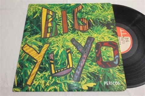 Vinilo Los Pericos Big Yuyo 1993 Colombia Estándar Mercadolibre