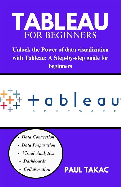 tableau for beginners unlock the power of data visualization with tableau a step by step