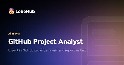 Github Project Analyst Ai Agents · Lobehub