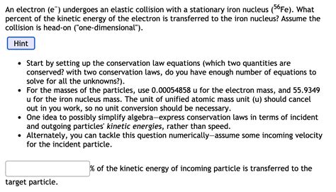solved an electron e undergoes an elastic collision with a