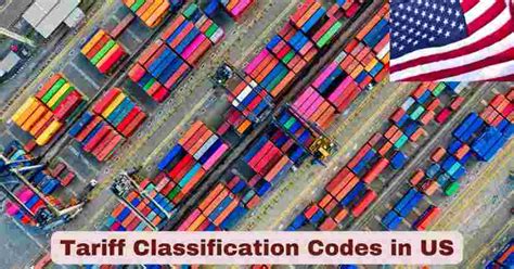Tariff Classification Codes In Us 2025 Understanding Hts System The
