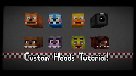 Custom Heads Tutorial Youtube