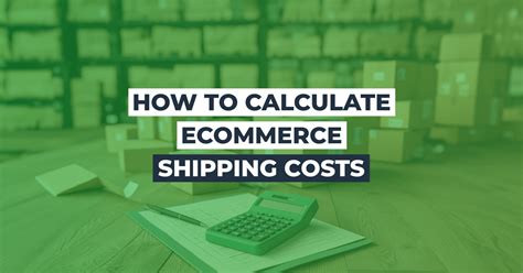How To Calculate Shipping Costs 3pl Ecommerce Fulfillment