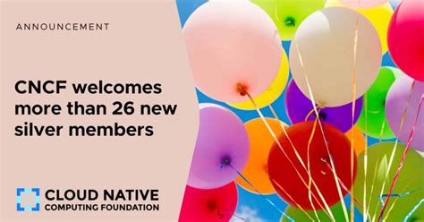 Sergio Cuellar On Linkedin Cloud Native Computing Foundation Grows By Over 26 New Silver Members