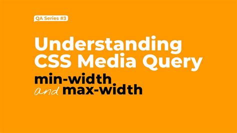 Qa Series Understanding Css Media Query Min Width And Max Width Youtube