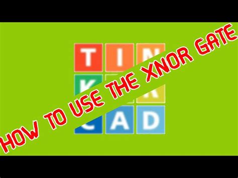 Xnor Gate Tinkercad How To Build A Circuit Of Or And And Not