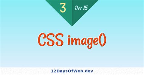 css image 12 days of web