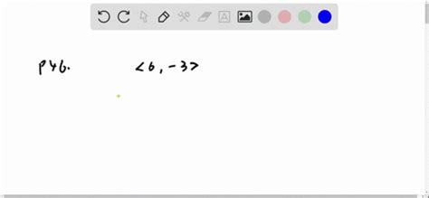 SOLVED Write Each Vector In The Form Ai Bj 6 3 Numerade