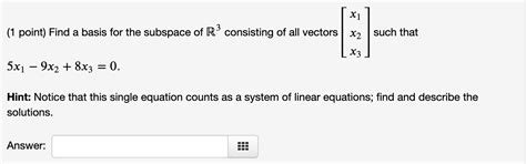 solved 1 point find a basis for the subspace of r4