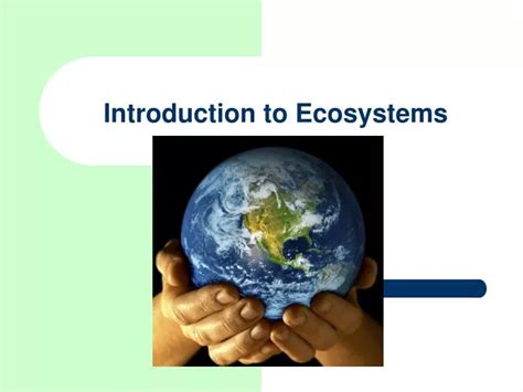 PPT Introduction To Ecosystems PowerPoint Presentation Free Download ID