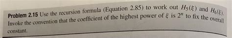 Solved Problem 215 Use The Recursion Formula Equation