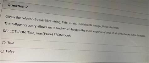 Solved Given The Relation Bookisbn String Title String