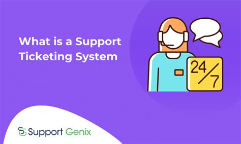 What Is A Support Ticketing System Everything You Need To Know Support Genix