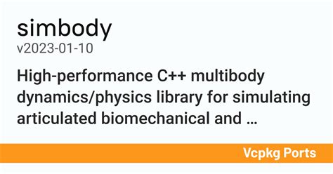 Simbody V2023 01 10 Vcpkg Ports