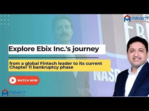 Video Ebix Inc S Chapter 11 Bankruptcy Journey Mavent Advisors Private Limited Posted On The