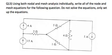 Solved Using Both Nodal And Mesh Analysis Individually Chegg Com