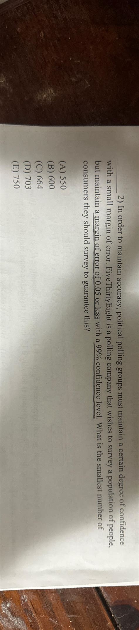 Solved In Order To Maintain Accuracy Political Polling