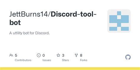 Github Jettburns14 Discord Tool Bot A Utility Bot For Discord