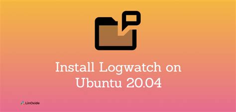 C Mo Instalar Logwatch En Ubuntu Conpilar Es