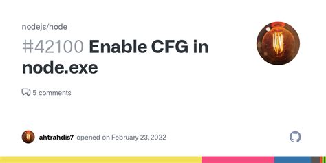 Enable CFG In Node Exe Issue 42100 Nodejs Node GitHub