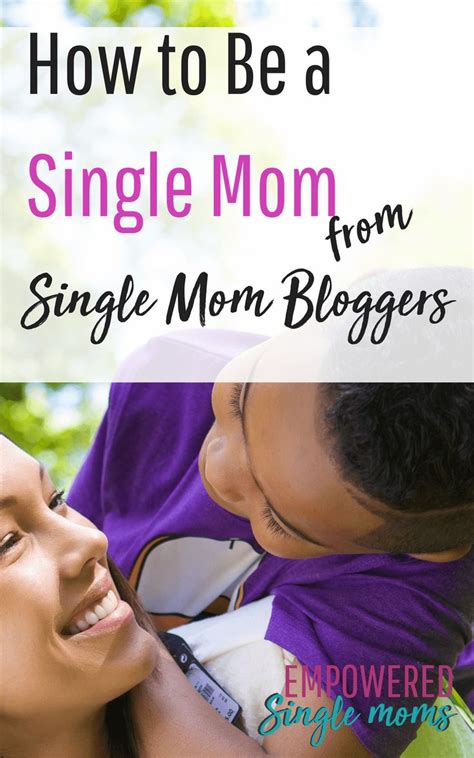 Single Mom Bloggers Share Their Inspiration For A Successful Single Mom