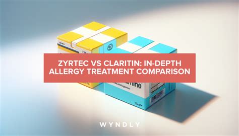 Zyrtec Vs Claritin Which Is Better For Allergies And Wyndly
