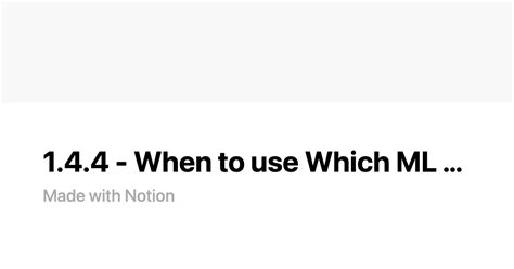 144 When To Use Which Ml Algorithm Notion