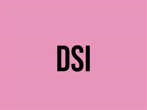 What Does Dsi Mean Meaning Uses And More Fluentslang
