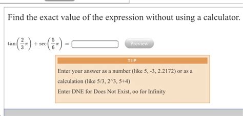 Solved Find The Exact Value Of The Expression Without Using