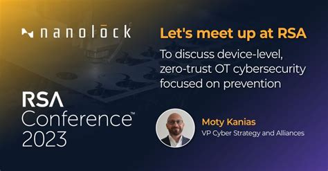 Nanolock Security On Linkedin Rsa2023 Otcybersecurity Zerotrust