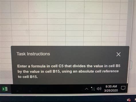Solved Task Instructions X Enter A Formula In Cell C5 That