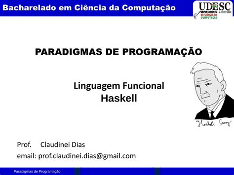 Pdf Linguagem Funcional Haskell Udesc Cct De Programação Paradigmas De ProgramaÇÃo Prof