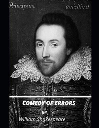 The Comedy Of Errors With Notes By William Shakespeare For The Modern Reader By William