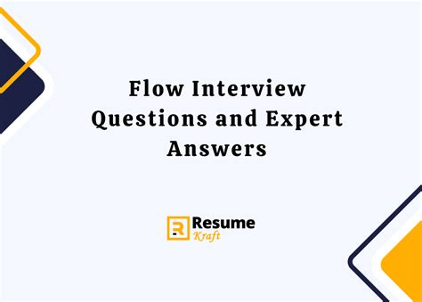 Top 27 Common Flow Interview Questions And Expert Answers In 2025 Resumekraft