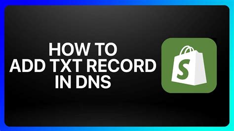 How To Add Txt Record In Dns In Shopify Tutorial Youtube