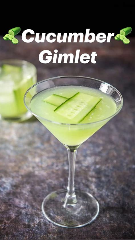 🥒cucumber🥒gimlet