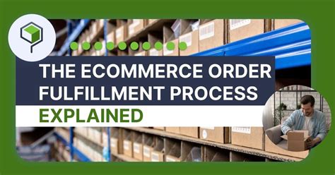 Defining ECommerce Fulfillment The ECommerce Order Fulfillment Process