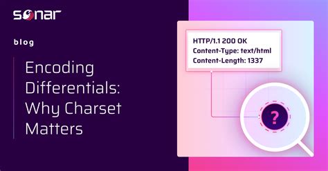 Encoding Differentials Why Charset Matters Sonar