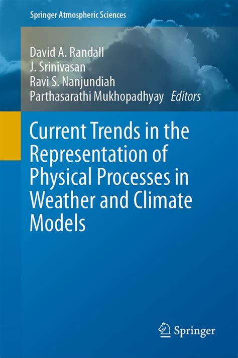 Springer Atmospheric Sciences Current Trends In The Representation Of Physical