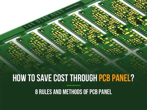 How To Save Cost Through Pcb Panel 8 Rules And Methods Of Pcb Panel