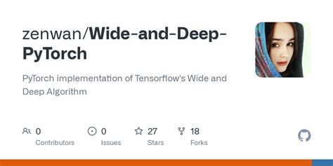 github zenwan wide and deep pytorch pytorch implementation of