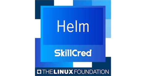 Elif Samedin On Linkedin Sc104 Developing Helm Charts Was Issued By The Linux Foundation To…